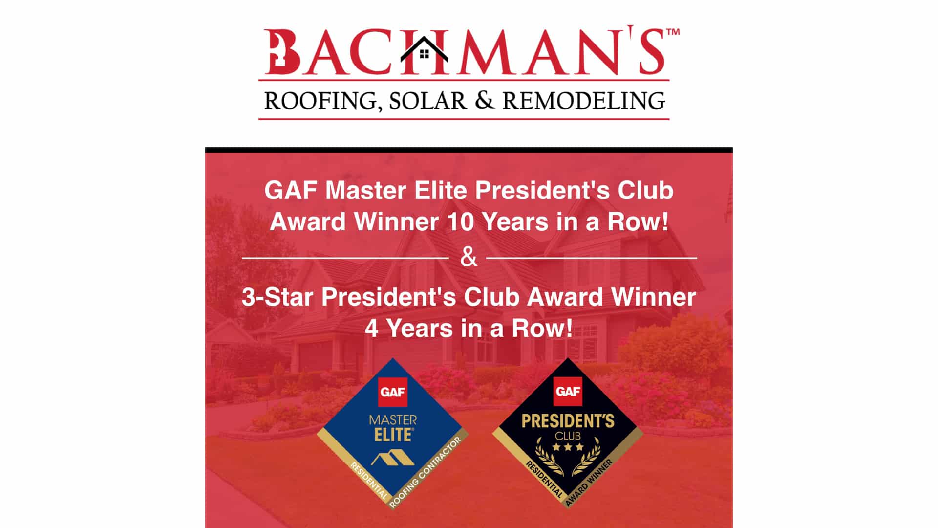 Bachman’s GAF Master Elite® 3-Star President's Club Winner